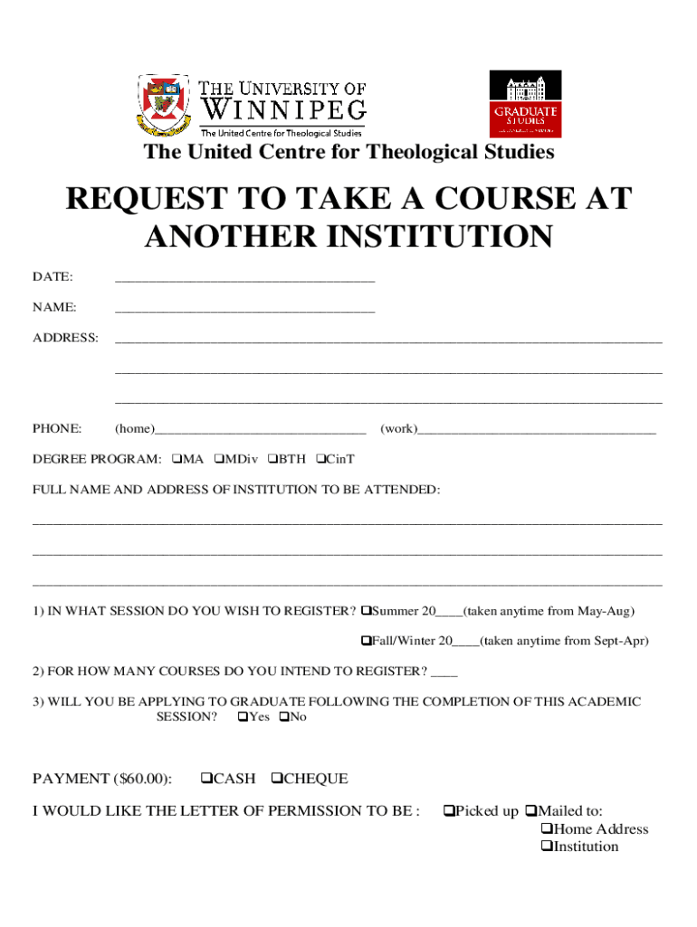 Fillable Online www.uwinnipeg.catheologydocsREQUEST TO TAKE A COURSE AT ...