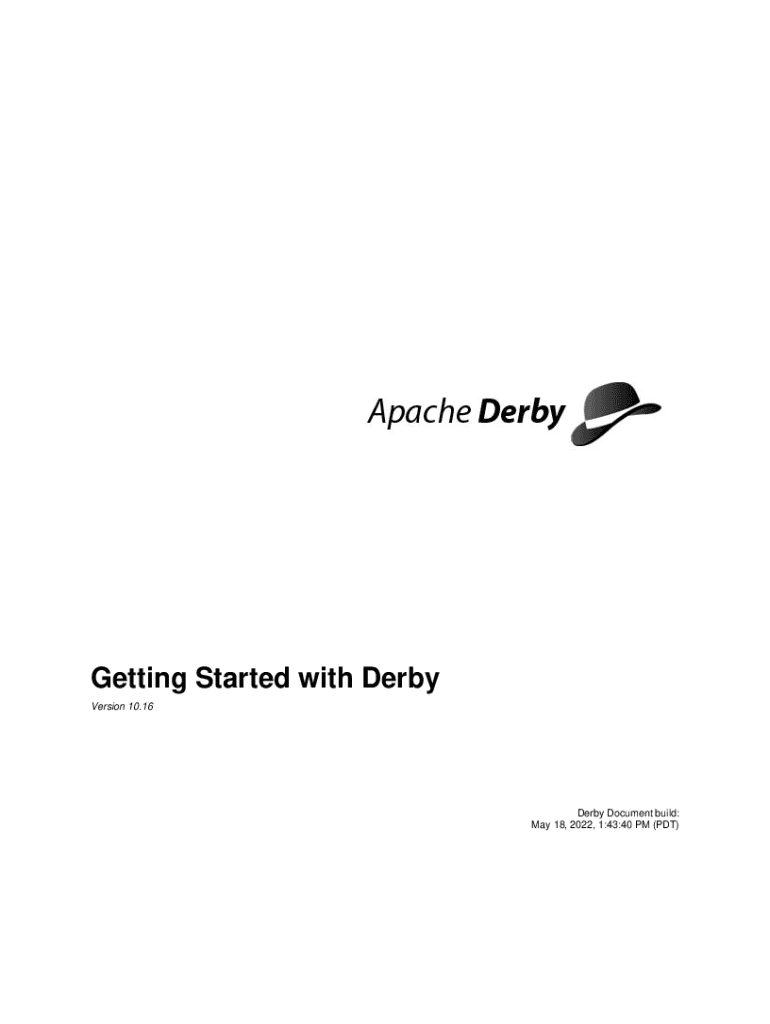 Fillable Online db apache Getting Started with Derby - The Apache Software Foundation Fax Email ...