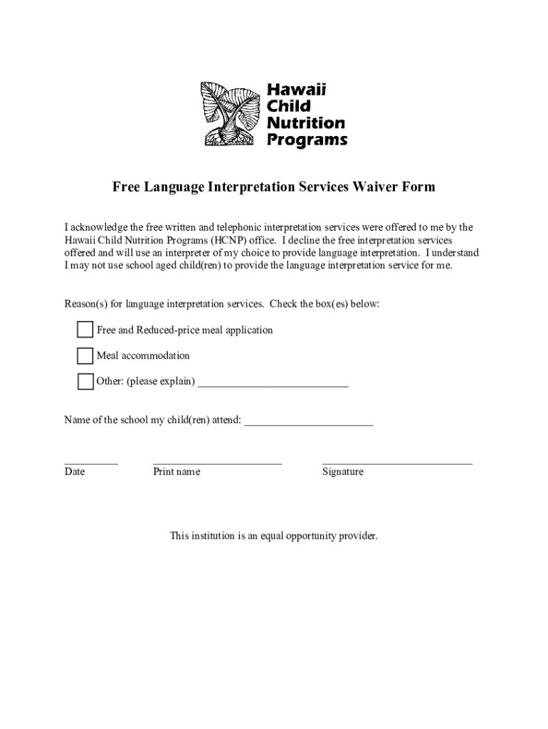 Fillable Online Free Language Interpretation Services Waiver Form ...