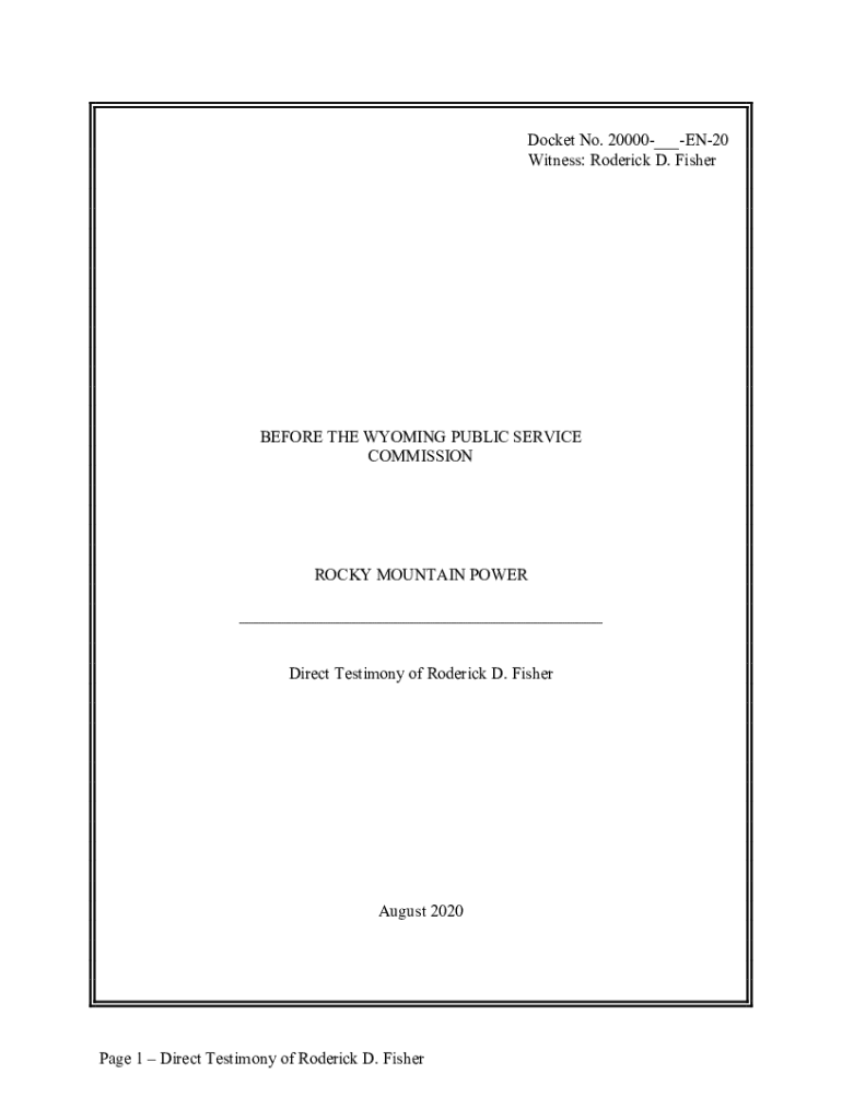 Fillable Online EN-20 Witness: Roderick D. Fisher BEFORE THE WYOMING ...