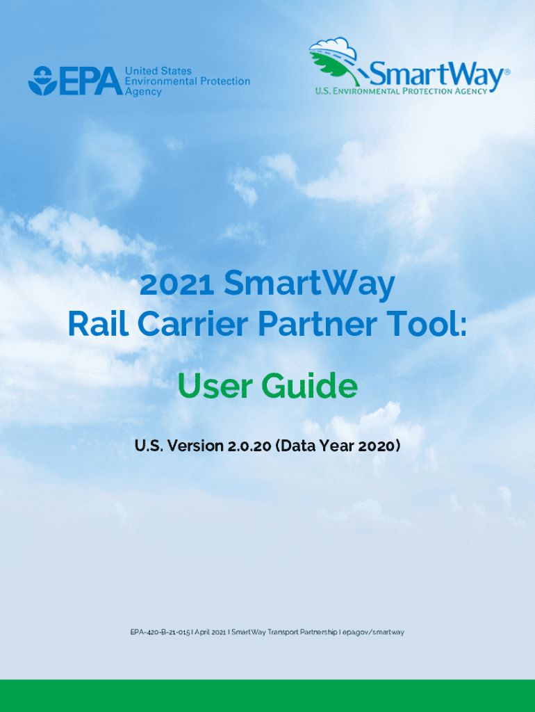Fillable Online 2021 SmartWay Rail Carrier Partner Tool. Document provides guidance and data ...