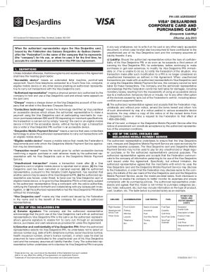 Fillable Online PIN USE AGREEMENT VISA* DESJARDINS CORPORATE CARD AND ...