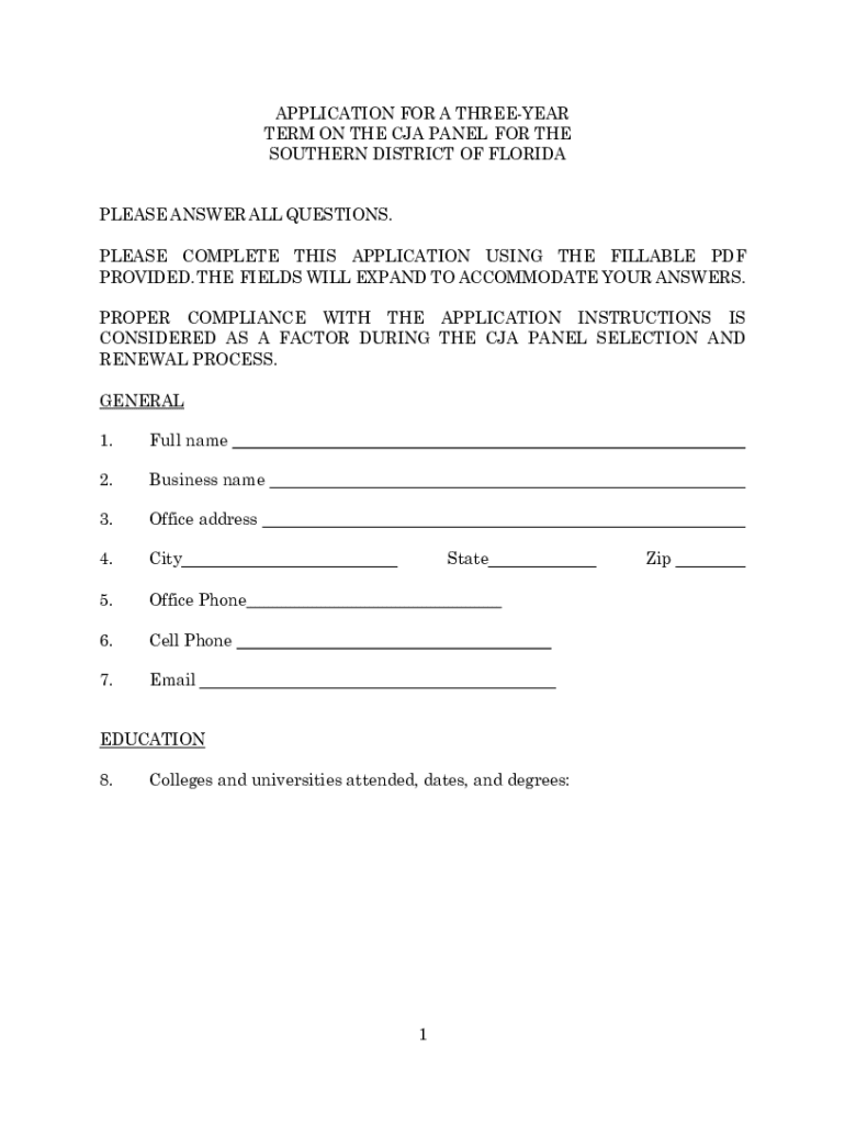 Fillable Online 1 APPLICATION FOR A THREE-YEAR TERM ON THE CJA PANEL ... Fax Email Print - pdfFiller