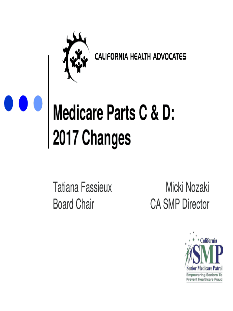 Fillable Online Medicare Parts C & D: 2017 Changes - California Health ...