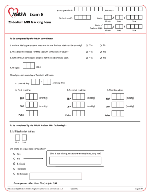 Fillable Online MESA Exam 6 23Sodium MRI Tracking Form Fax Email Print - pdfFiller