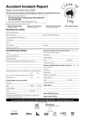 Fillable Online cleanup org Accident Incident Report - Clean Up Australia - cleanup org Fax ...