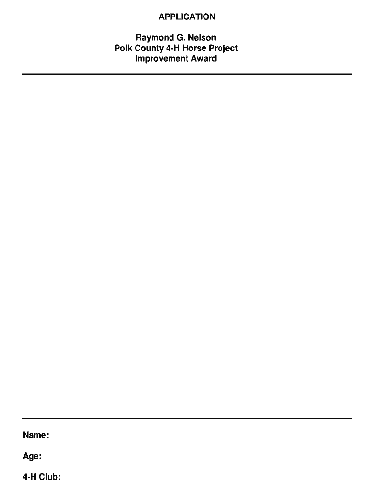 Fillable Online polk uwex APPLICATION Raymond G. Nelson Polk County 4-H Horse Project ... Fax ...