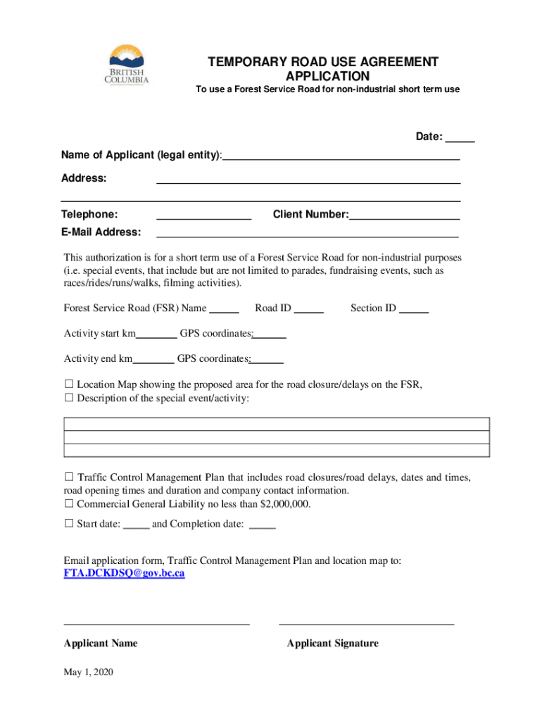 Fillable Online TEMPORARY ROAD USE AGREEMENT APPLICATION Fax Email ...