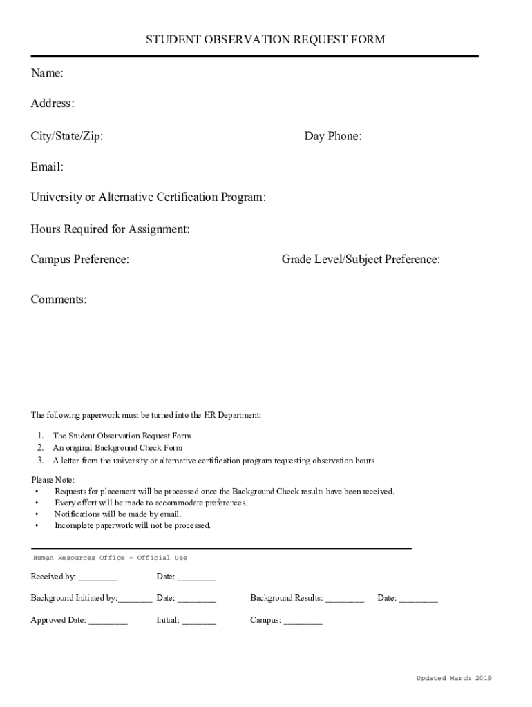 Fillable Online STUDENT OBSERVATION REQUEST FORM Name: City/State/Zip ...