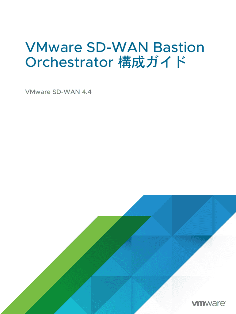 Fillable Online VMware SD-WAN Bastion Orchestrator- VMware SD-WAN 4.4 ...