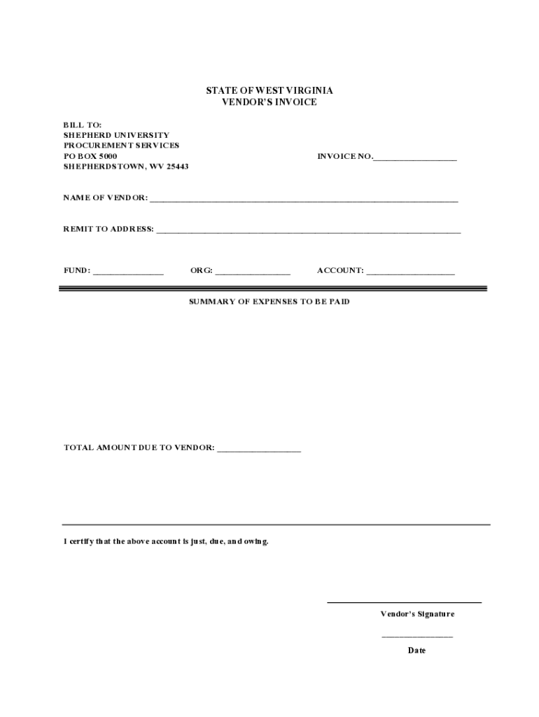 Fillable Online STATE OF WEST VIRGINIA VENDORS INVOICE - Shepherd ...