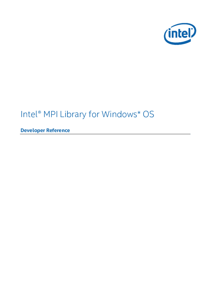 Fillable Online Intel MPI Library for Windows* OS Developer Reference Fax Email Print - pdfFiller