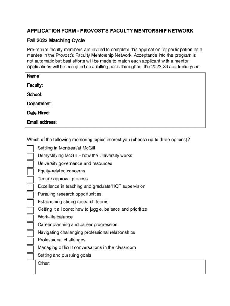 Fillable Online APPLICATION FORM - PROVOSTS FACULTY MENTORSHIP NETWORK ...