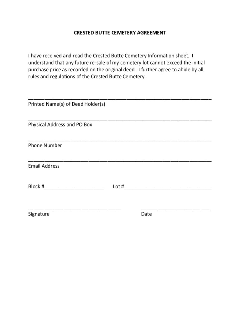 Fillable Online CRESTED BUTTE CEMETERY AGREEMENT I have received and ...