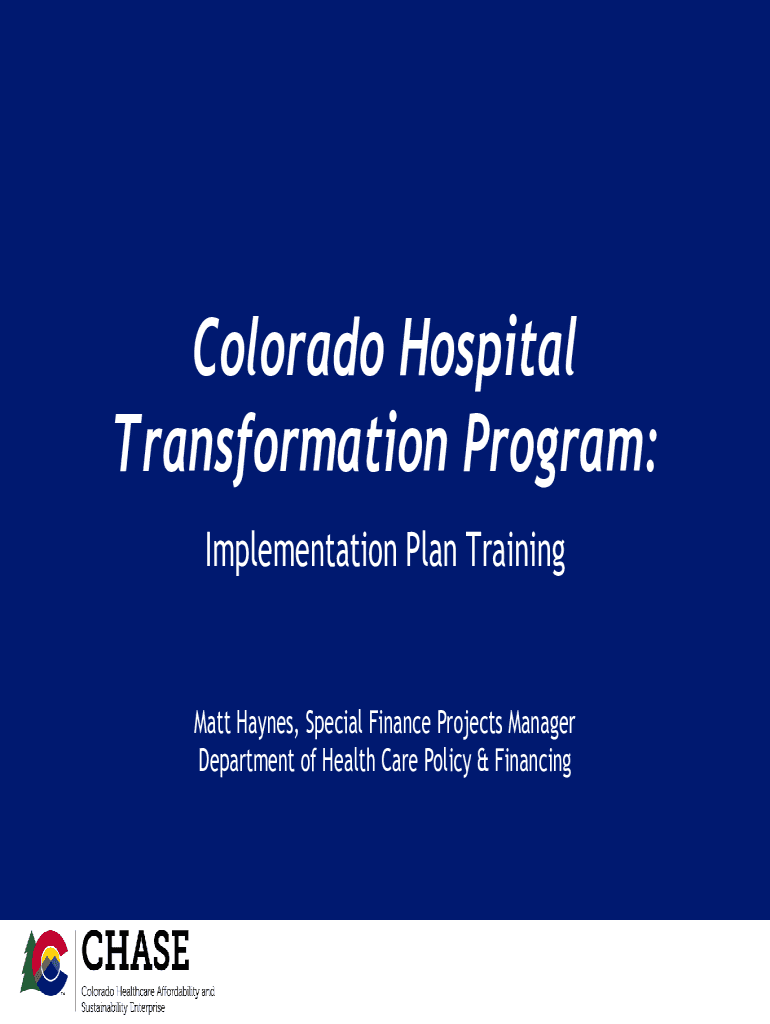 Fillable Online Colorado Hospital Transformation ProgramHospital ...