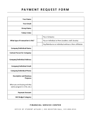 Fillable Online PAYMENT REQUEST FORM - Office of Student Affairs Fax Email Print - pdfFiller