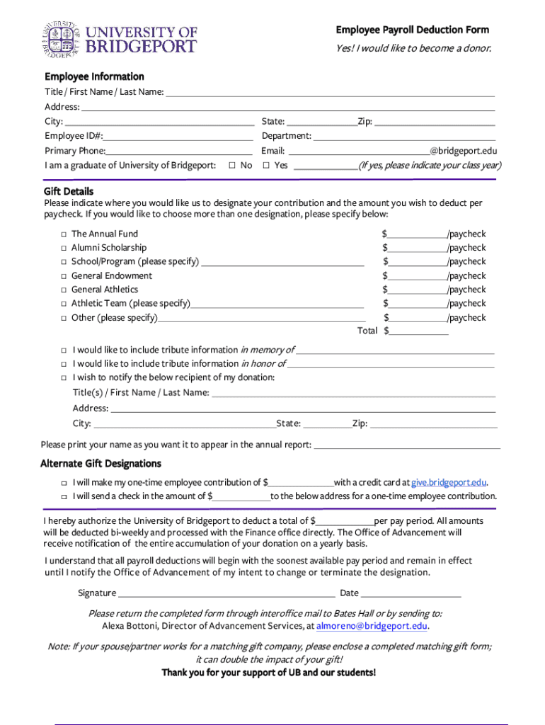 Fillable Online Employee Payroll Deduction FormUniversity of Bridgeport Fax Email Print - pdfFiller