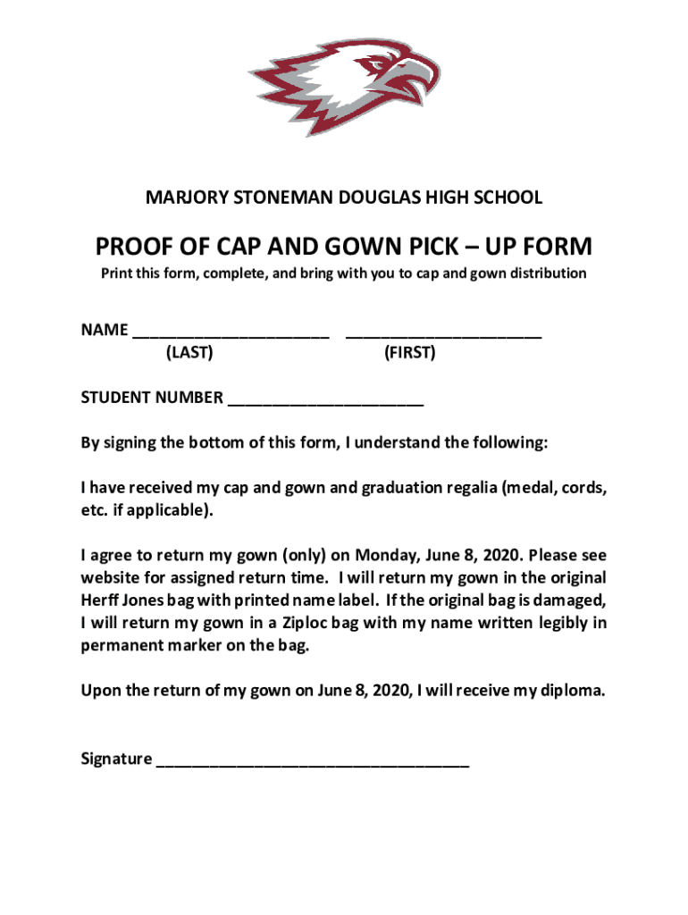 Fillable Online PROOF OF CAP AND GOWN PICK UP FORM - browardschools.com Fax Email Print - pdfFiller