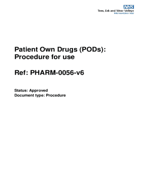 Fillable Online Patient Own Drugs (PODs): Procedure for use Ref: PHARM ...