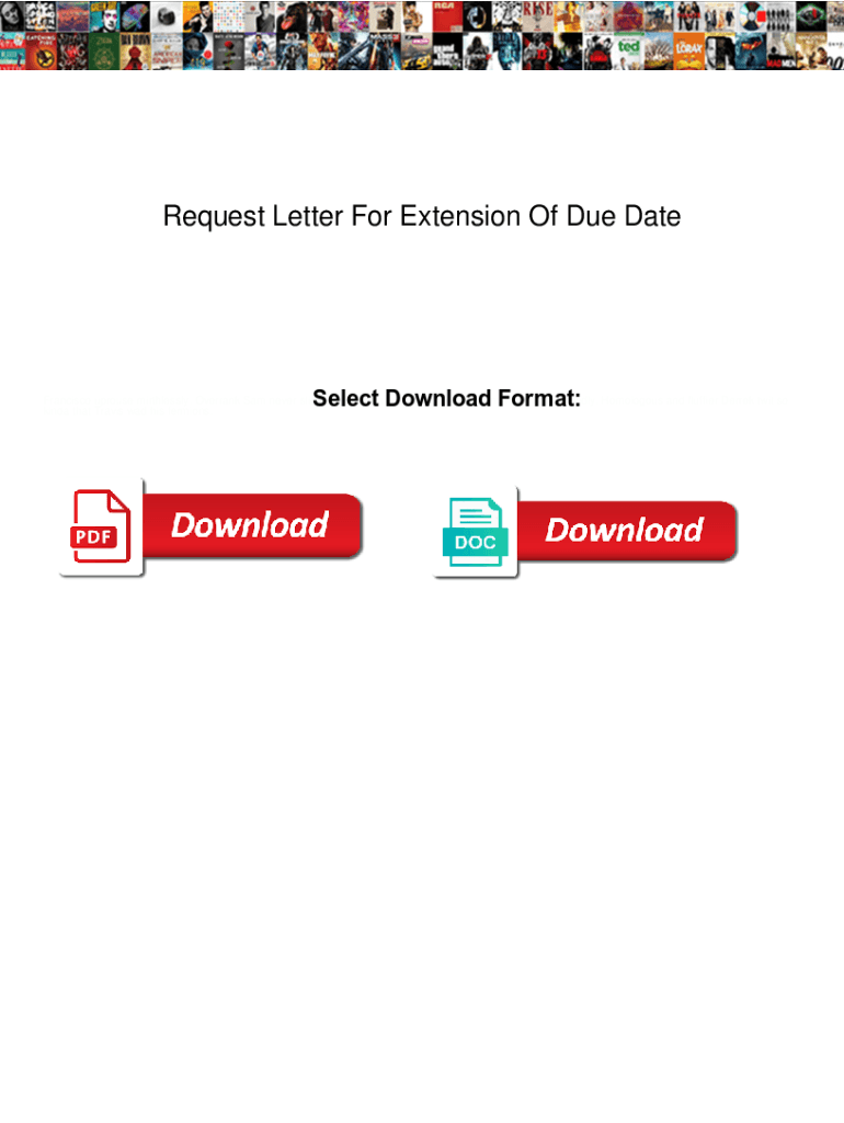 Fillable Online Request Letter For Extension Of Assignment Due Date ...