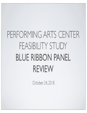 Fillable Online PERFORMING ARTS CENTER FEASIBILITY STUDY BLUE RIBBON ...