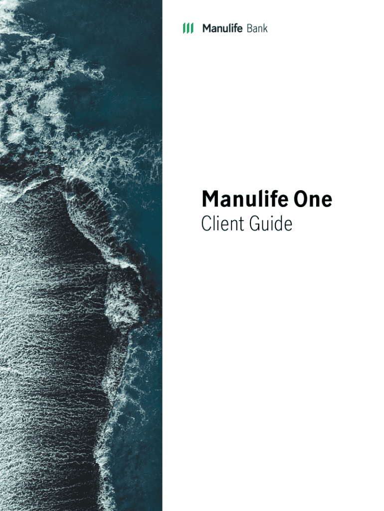 Fillable Online Manulife One Client Guide. A complete user guide for ...