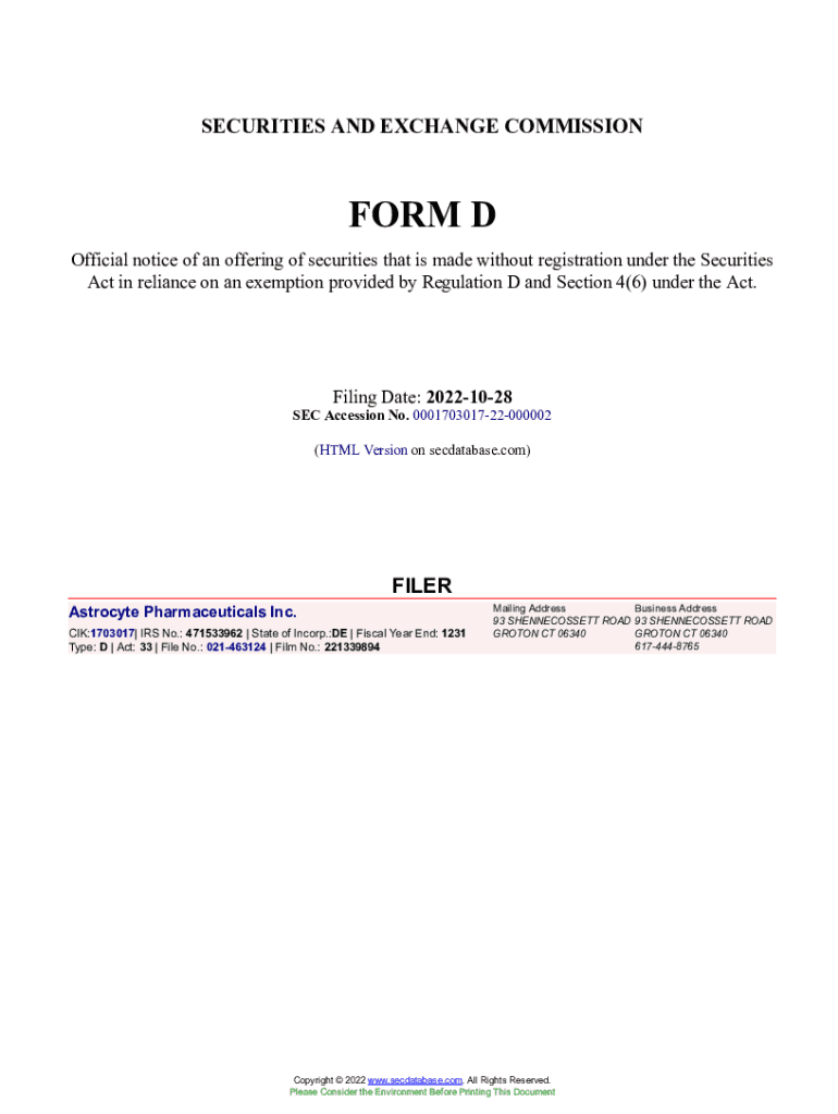 Fillable Online Astrocyte Pharmaceuticals Inc. Form D Filed 2022-10-28. Accession Number Fax ...