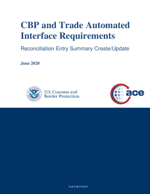 Fillable Online Reconciliation Entry Summary Create/UpdateU.S. Customs ...