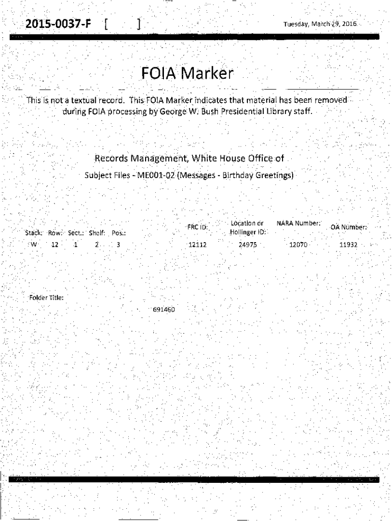 Fillable Online FOIA. Marker - George W. Bush Library Fax Email Print ...