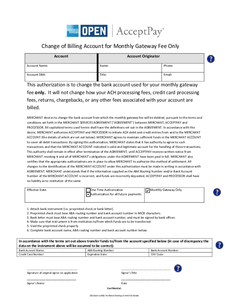 Fillable Online Change of Billing Account for Monthly Gateway Fee Only Fax Email Print - pdfFiller