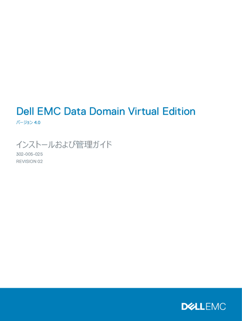 Fillable Online Data Domain: Data Domain Virtual Edition (DDVE) which ...