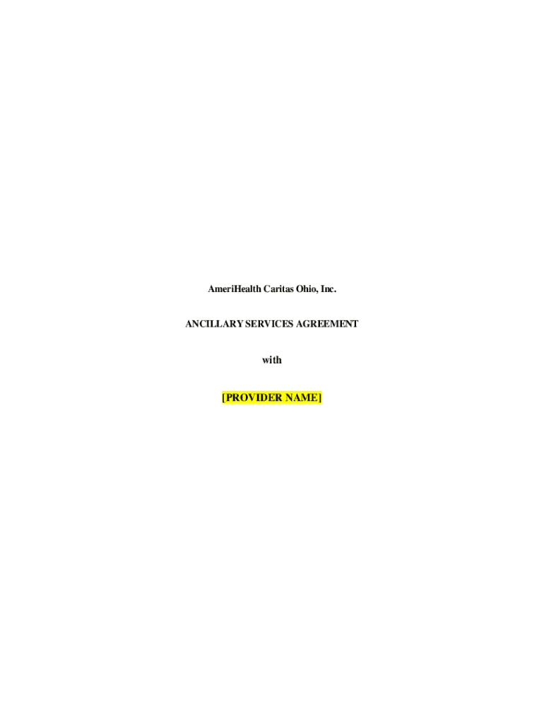 Fillable Online Sample Ancillary Services Provider Agreement - AmeriHealth Caritas Ohio. Sample ...