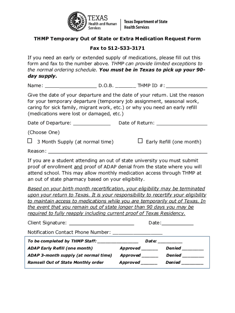 Fillable Online THMP Temporary Out of State or Extra Medication Request ...