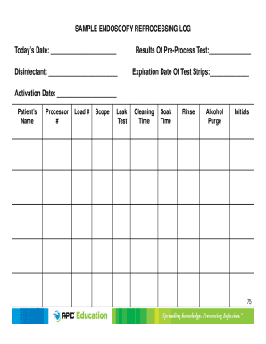 Fillable Online SAMPLE ENDOSCOPY REPROCESSING LOG Todays Date: Results ...