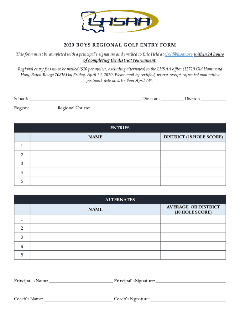 Fillable Online 2020 BOYS REGIONAL GOLF ENTRY FORM - LHSAA Fax Email ...