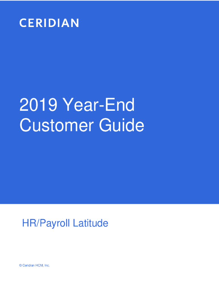 Fillable Online 2019 Year-End Customer Guide - Ceridian2019 Year-End Customer Guide ...