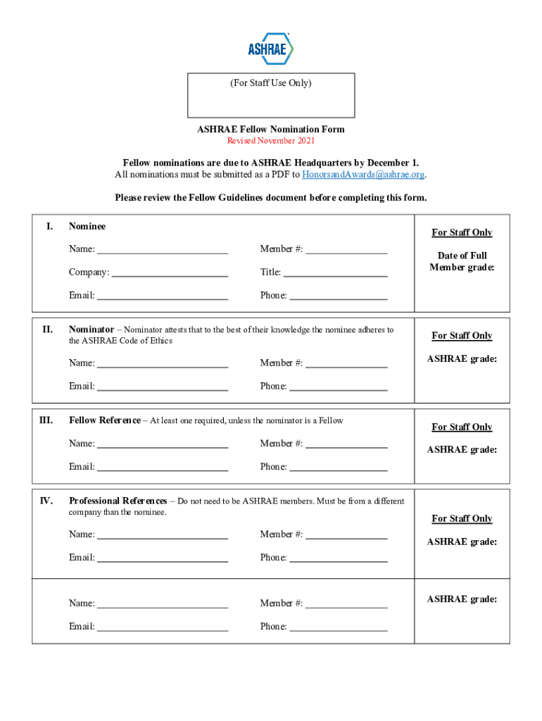 Fillable Online ASHRAE Fellow Nomination Form Fellow nominations are due to ASHRAE ... Fax Email ...
