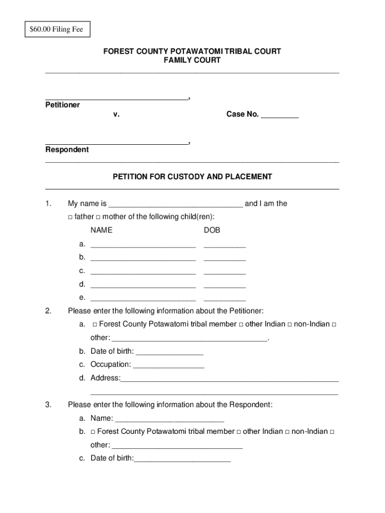 Fillable Online Petition for Custody and Placement - Forest County Potawatomi Fax Email Print ...
