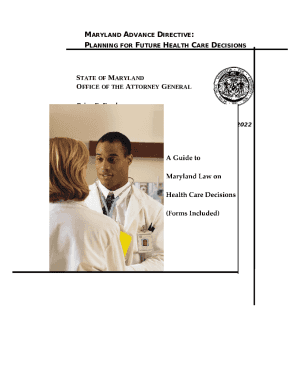 MARYLAND ADVANCE DIRECTIVE PLANNING FOR FUTURE HEALTH Maryland Attorney ...