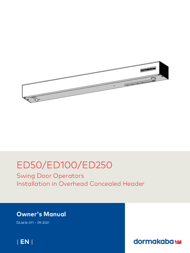 Fillable Online ED100 / 250 electromechanical swing door operator ...