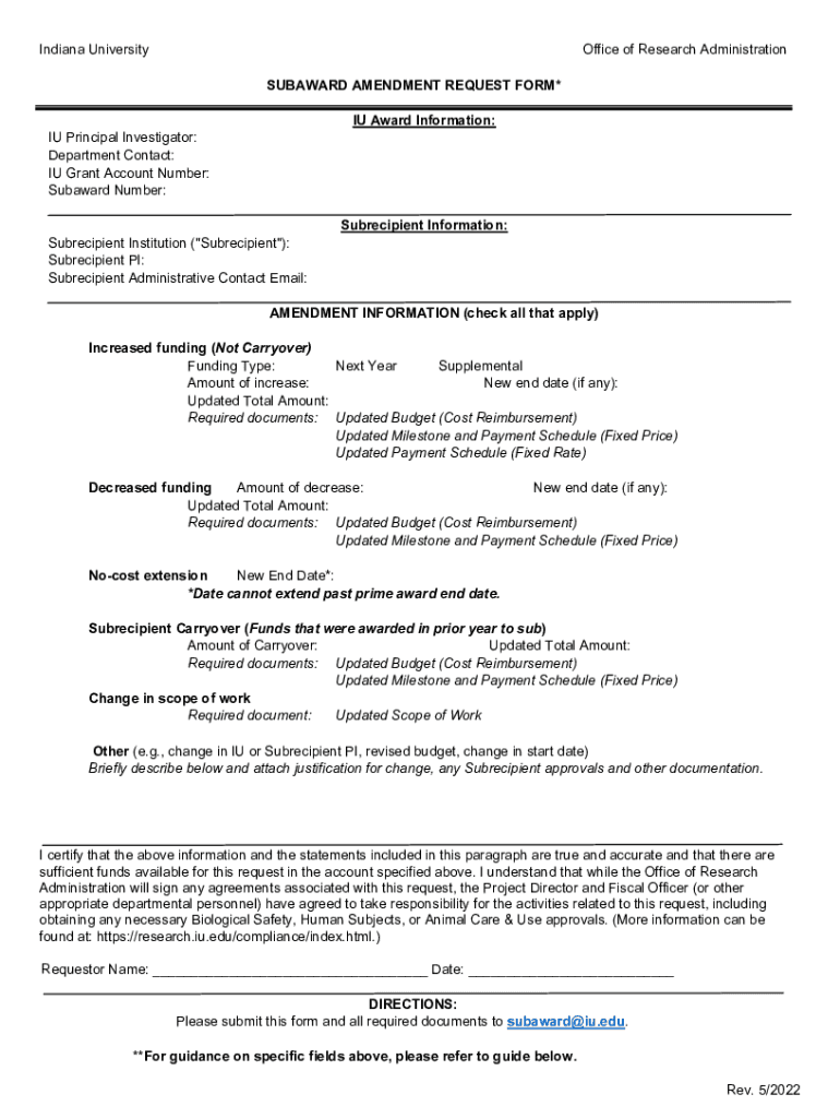 Fillable Online research iu SUBAWARD AMENDMENT REQUEST FORM Fax Email Print - pdfFiller