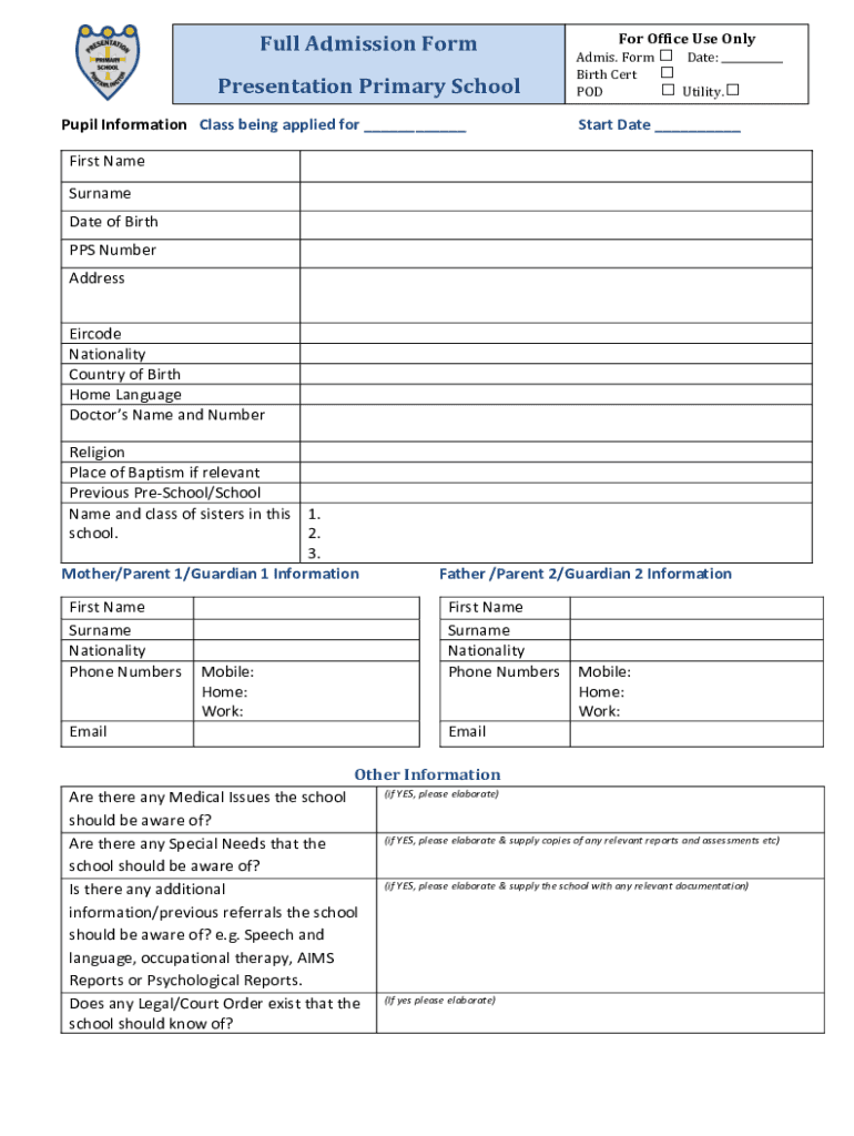 Fillable Online Full Admission Form For Office Use Only - presprimary.ie Fax Email Print - pdfFiller