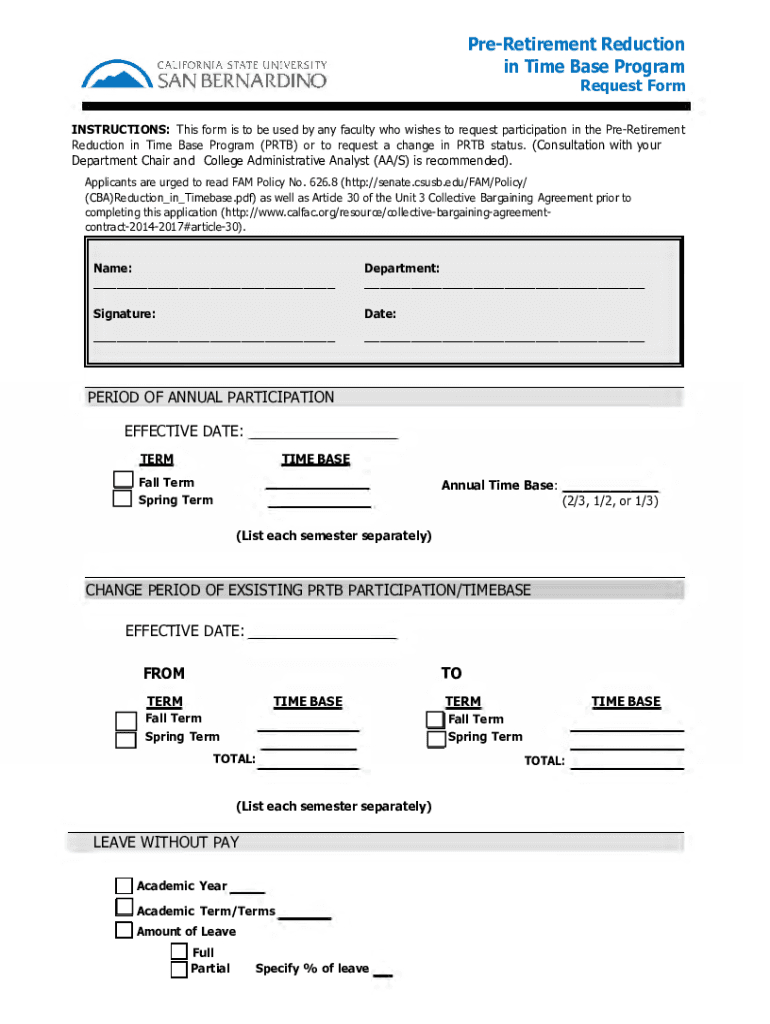 Fillable Online Pre-Retirement Reduction in Time Base Program - CSUSB Fax Email Print - pdfFiller