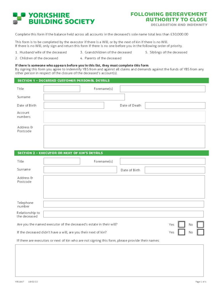 Fillable Online Following Bereavement - Authority to Close YBS (YBS1667 ...