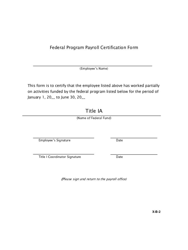 Fillable Online Federal Program Payroll Certification Form Fax Email ...