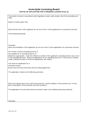 NOTICE OF APPLICATION FOR A PREMISES LICENCE ... Doc Template | pdfFiller