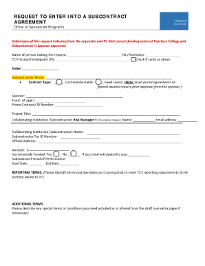 Fillable Online REQUEST TO ENTER INTO A SUBCONTRACT AGREEMENT Fax Email Print - pdfFiller