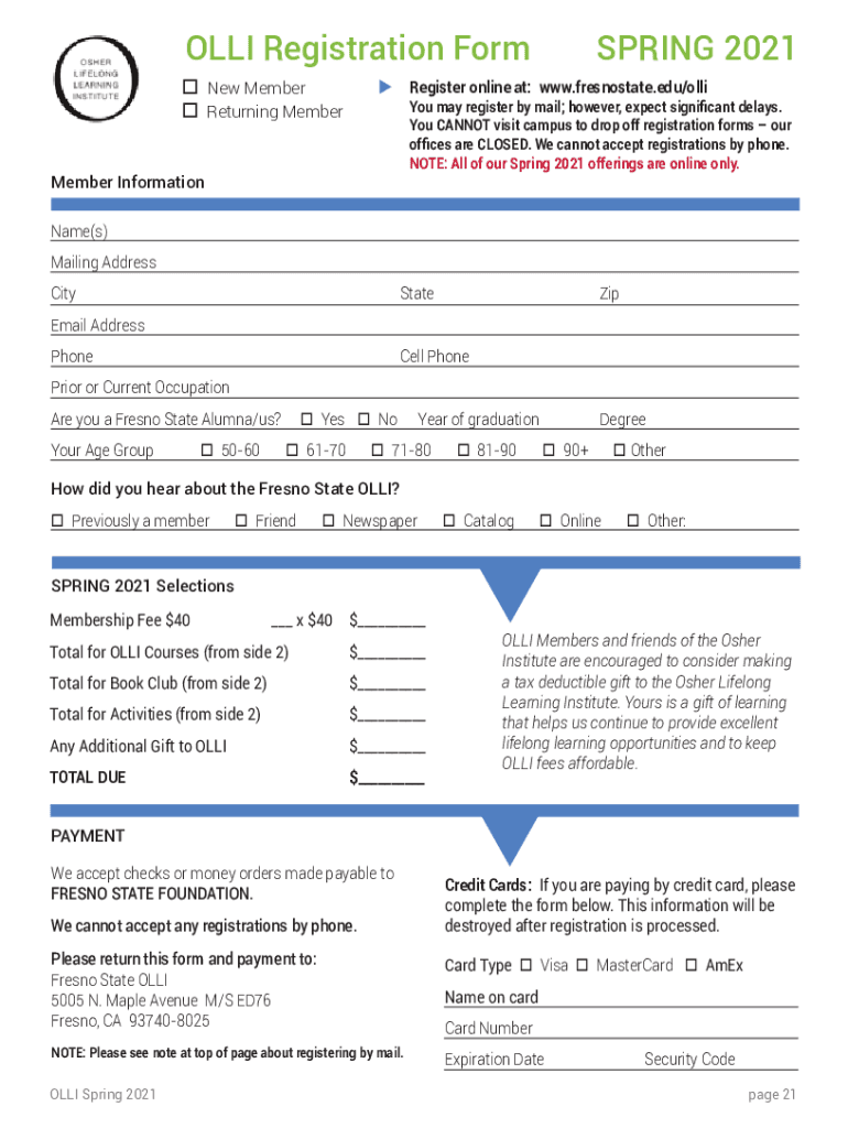Fillable Online OLLI Registration Form SUMMER 2021 - Fresno State Fax Email Print - pdfFiller
