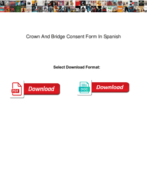 Fillable Online Crown And Bridge Consent Form In Spanish. Crown And ...
