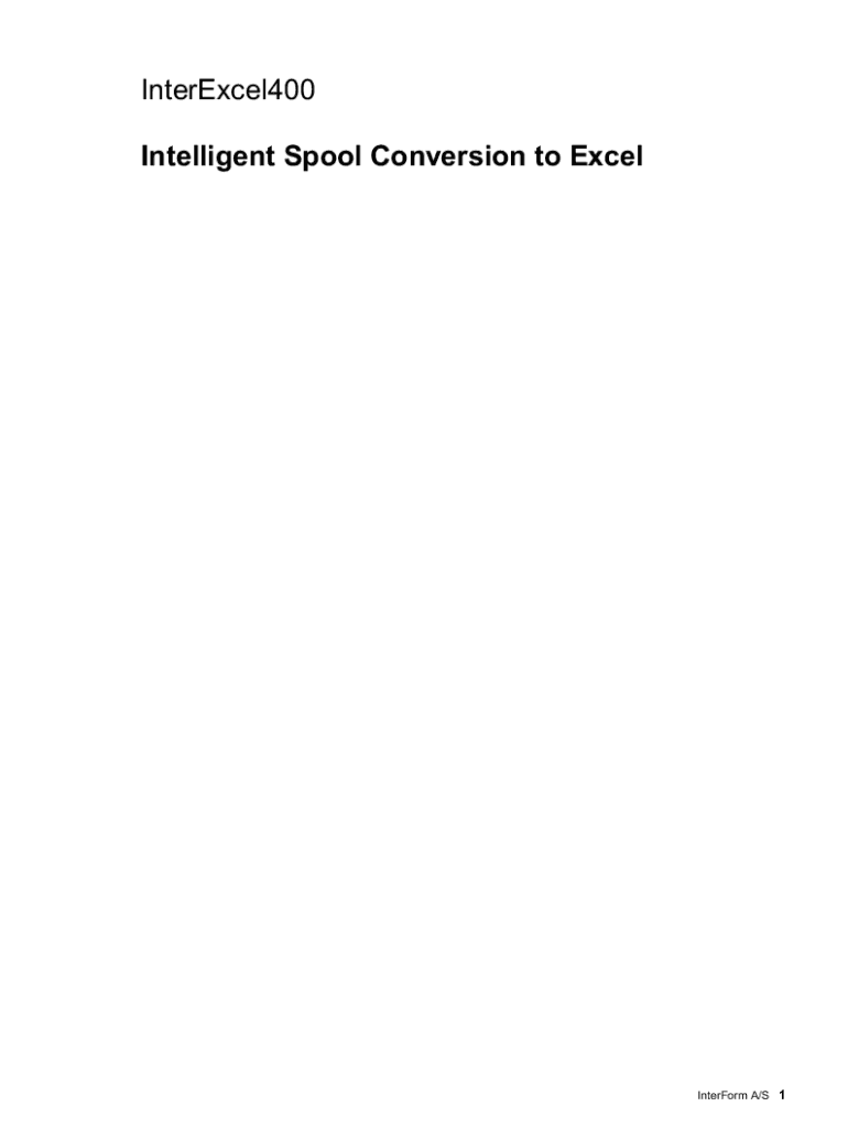 Fillable Online InterExcel400 Intelligent Spool Conversion to Excel Fax Email Print - pdfFiller